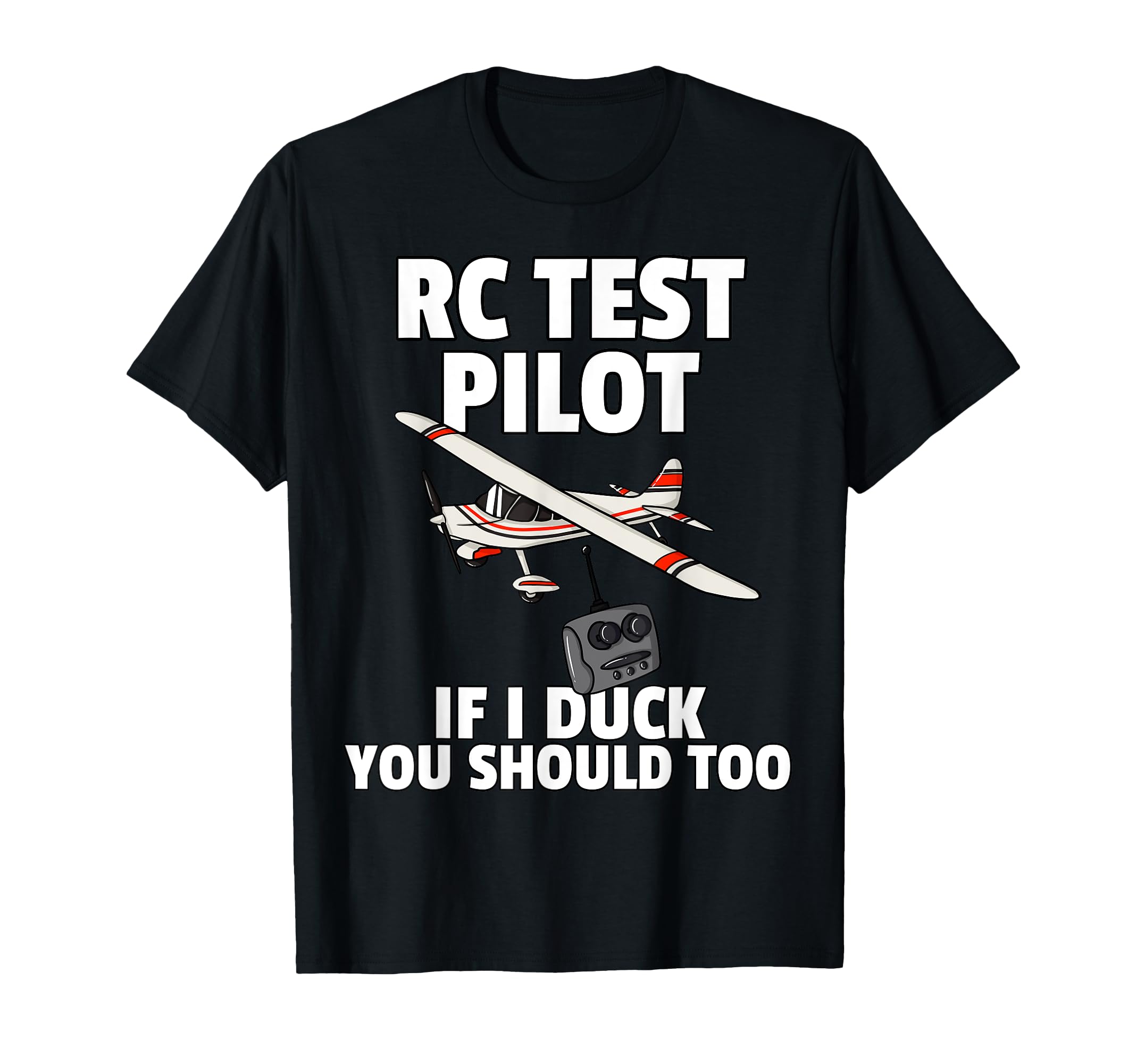 RC Test Pilot Gift For RC Plane Model Airplane Lover T-Shirt