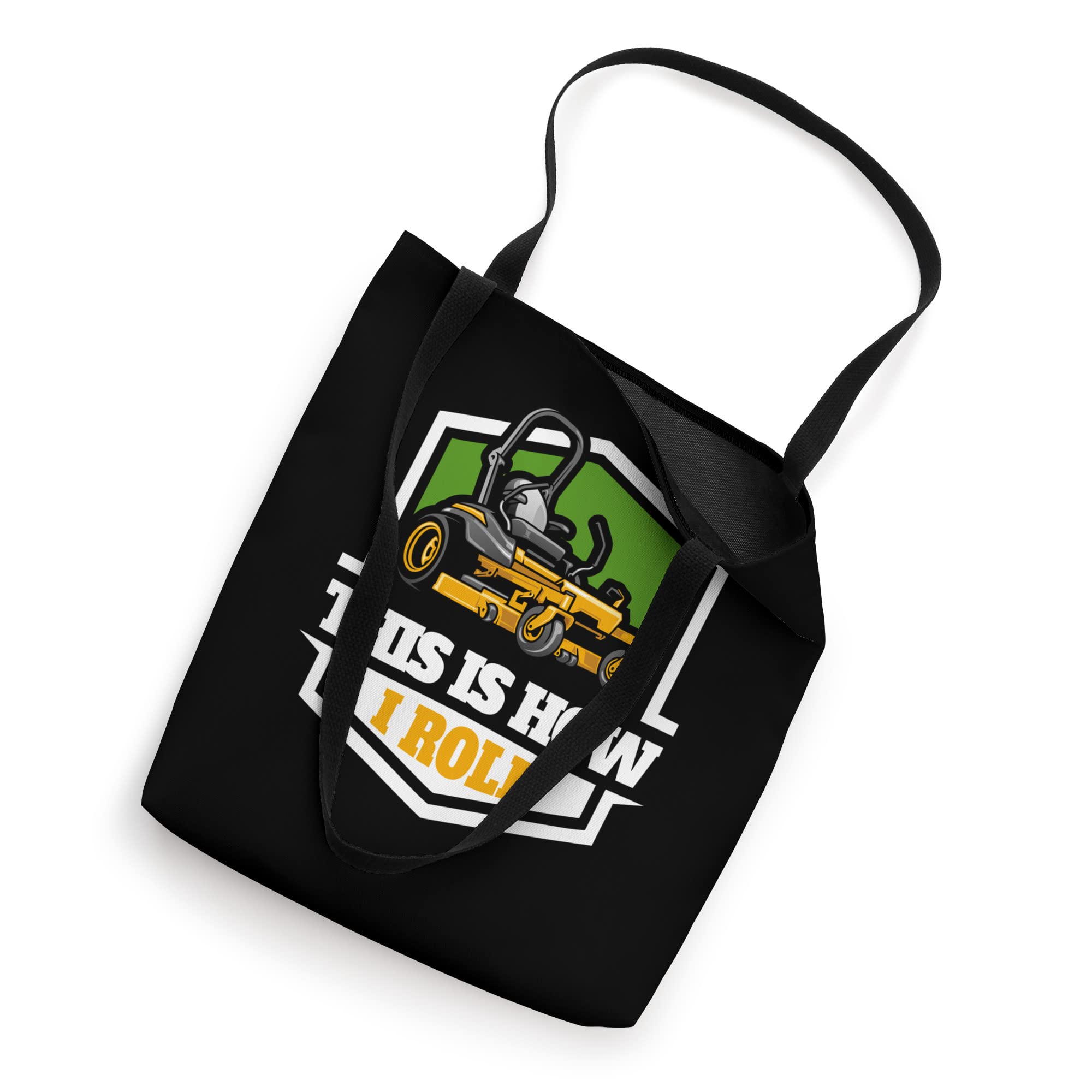 This is how I roll - zero turn riding lawn mower image Tote Bag