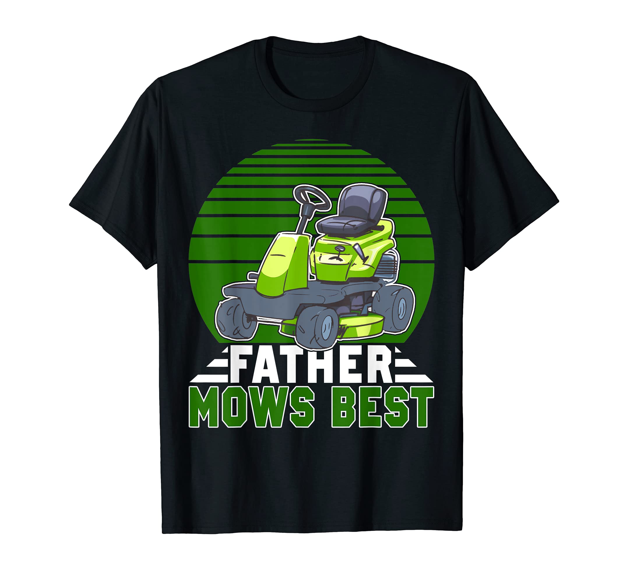 Father Mows Best Funny Riding Mower Retro Mowing Dad Gift T-Shirt
