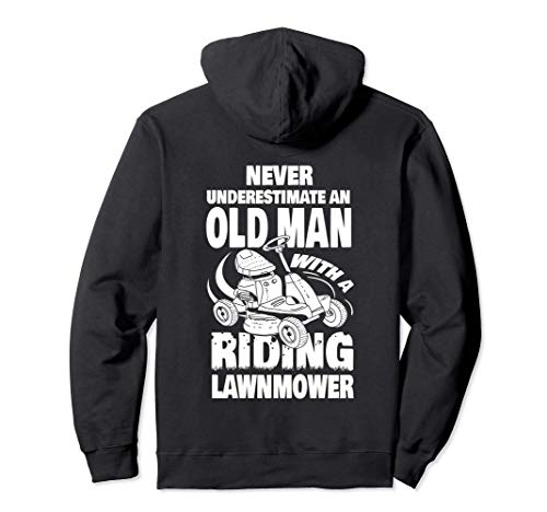 Never Underestimate an Old Man with a Riding Lawn Mower Dad Pullover Hoodie