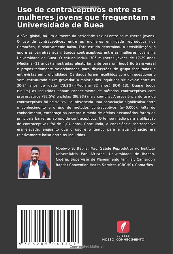 Uso de contraceptivos entre as mulheres jovens que frequentam a Universidade de Buea (Portuguese Edition)
