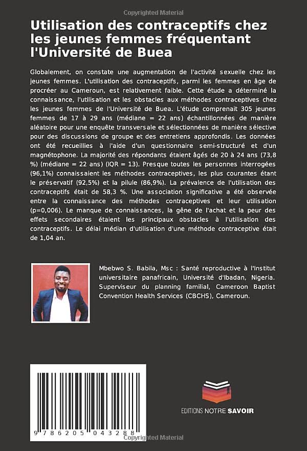 Utilisation des contraceptifs chez les jeunes femmes fréquentant l'Université de Buea (French Edition)