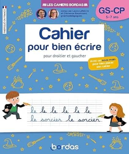 Les cahiers Bordas - Cahier pour bien écrire GS-CP