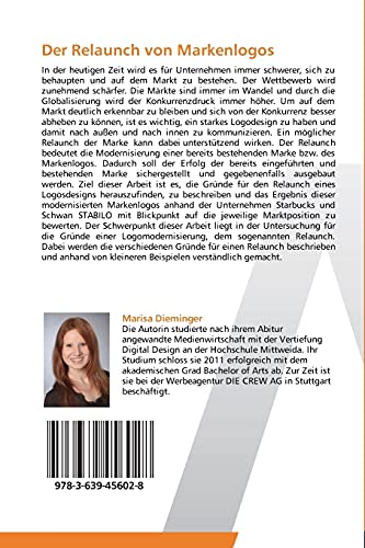 Der Relaunch von Markenlogos: Eine Untersuchung anhand der Fallbeispiele Starbucks und Schwan STABILO (German Edition)