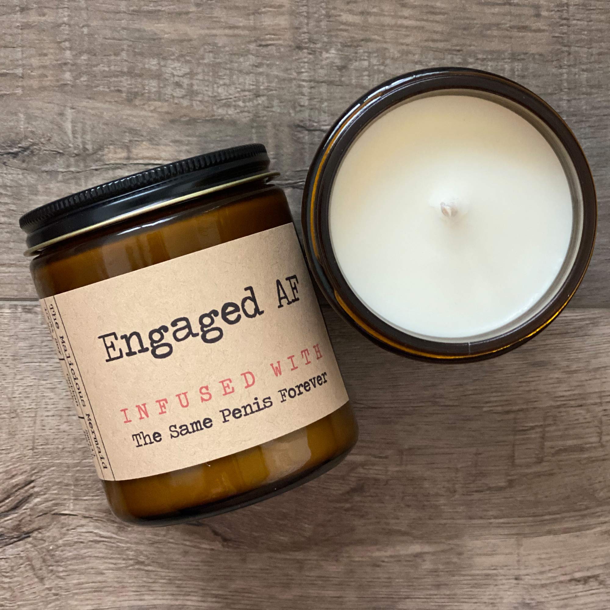 Engaged AF Infused With The Same Penis Forever | Premium Soy Wax Candle | The Snarky Mermaid | Amber Jar Candle | Made in USA | Snarky Candles | Scented Candles For Women And Men