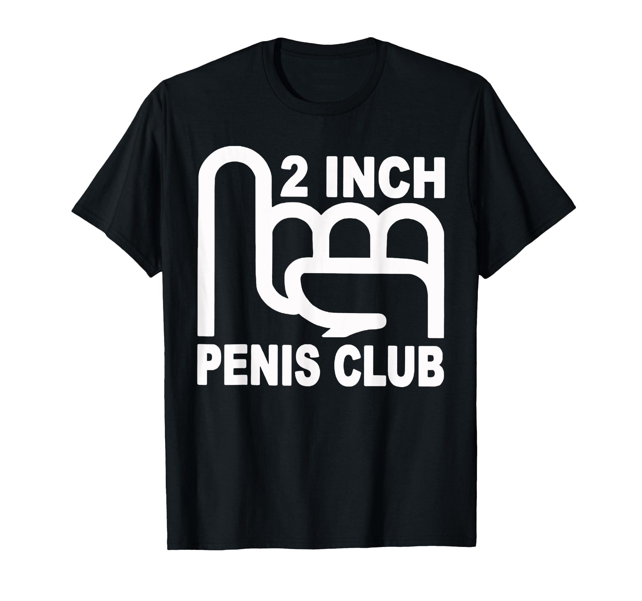 2 Inch Penis Club T-Shirt