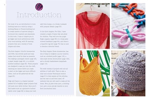 Loom Knitting: 35 quick and colorful knits on a loom