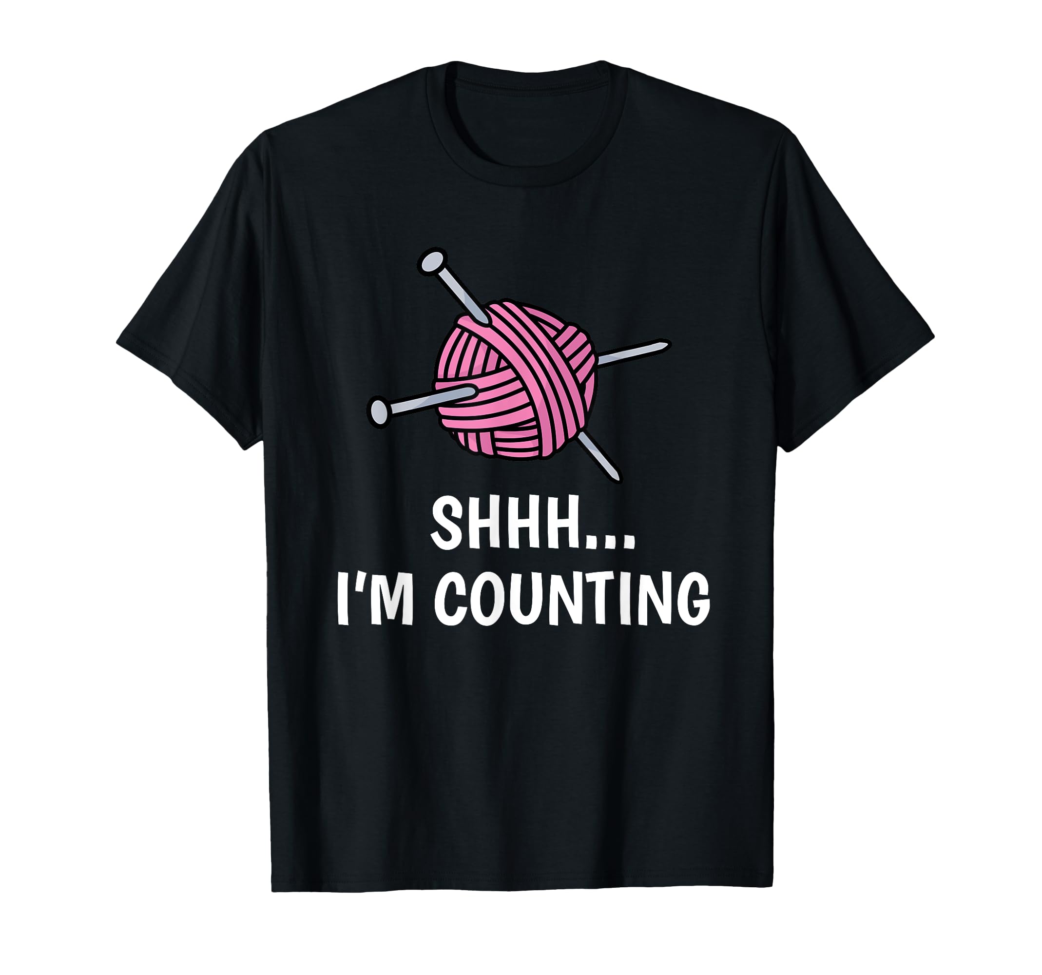Funny Knitting Saying Knitting Needles Wool Mesh Counting T-Shirt