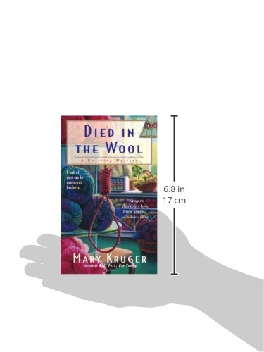 Died in the Wool: A Knitting Mystery