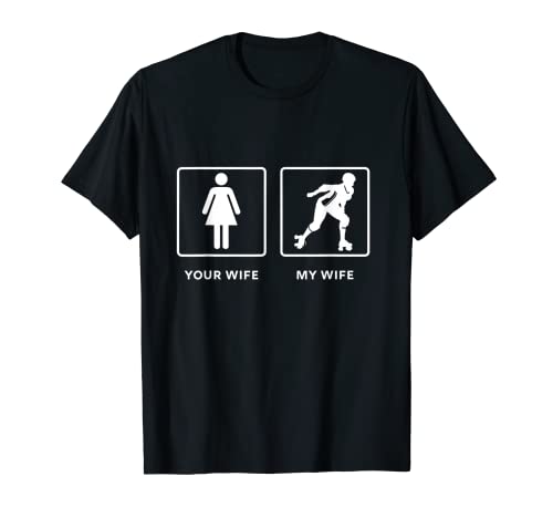 Your Wife, My Wife Roller Derby Clothing T Shirt