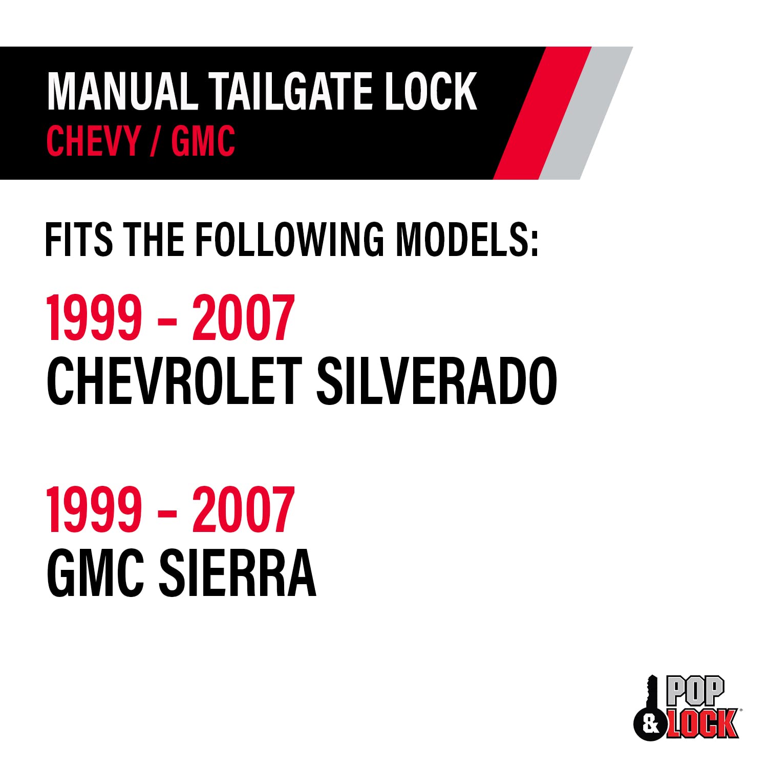 Pop & Lock โ Manual Tailgate Lock for Chevy Silverado and GMC Sierra, Fits 1999 to 2007 Models (Black, PL1100)