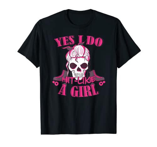 Yes I Do Hit Like A Girl Roller Derby Inline Speed Skating T-Shirt