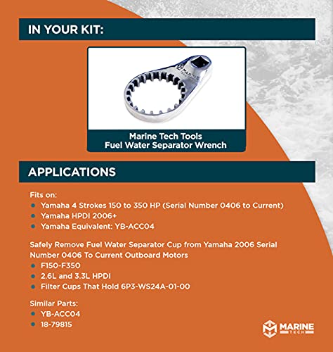 Marine Tech Tools Yamaha Fuel Water Separator Wrench — Safely Remove Fuel Water Separator Filter — Fits on Yamaha 4 Strokes 150 to 350 HP (Serial Number 0406 to Current)