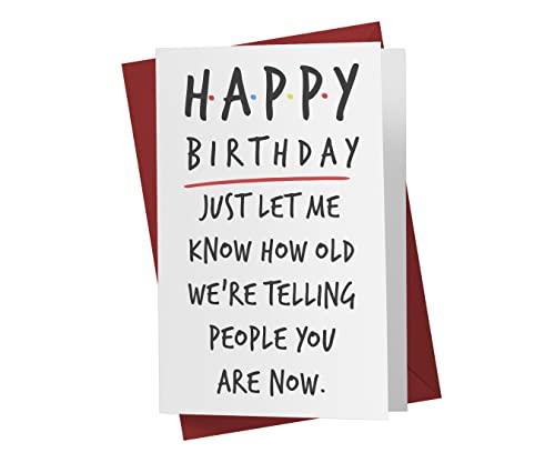 Funny Birthday Card For Men and Women, Single Large 5.5 x 8.5 Happy Birthday Card For Him Or Her, Birthday Card For Husband, Birthday Card For Brother - Birthday Card For Sister, Birthday Card For Son, Nephew, Niece - Karto - You Are Now Happy