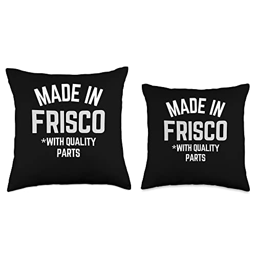 Made In Frisco Born In Frisco Made Funny Slogan Born in Frisco Throw Pillow, 18x18, Multicolor