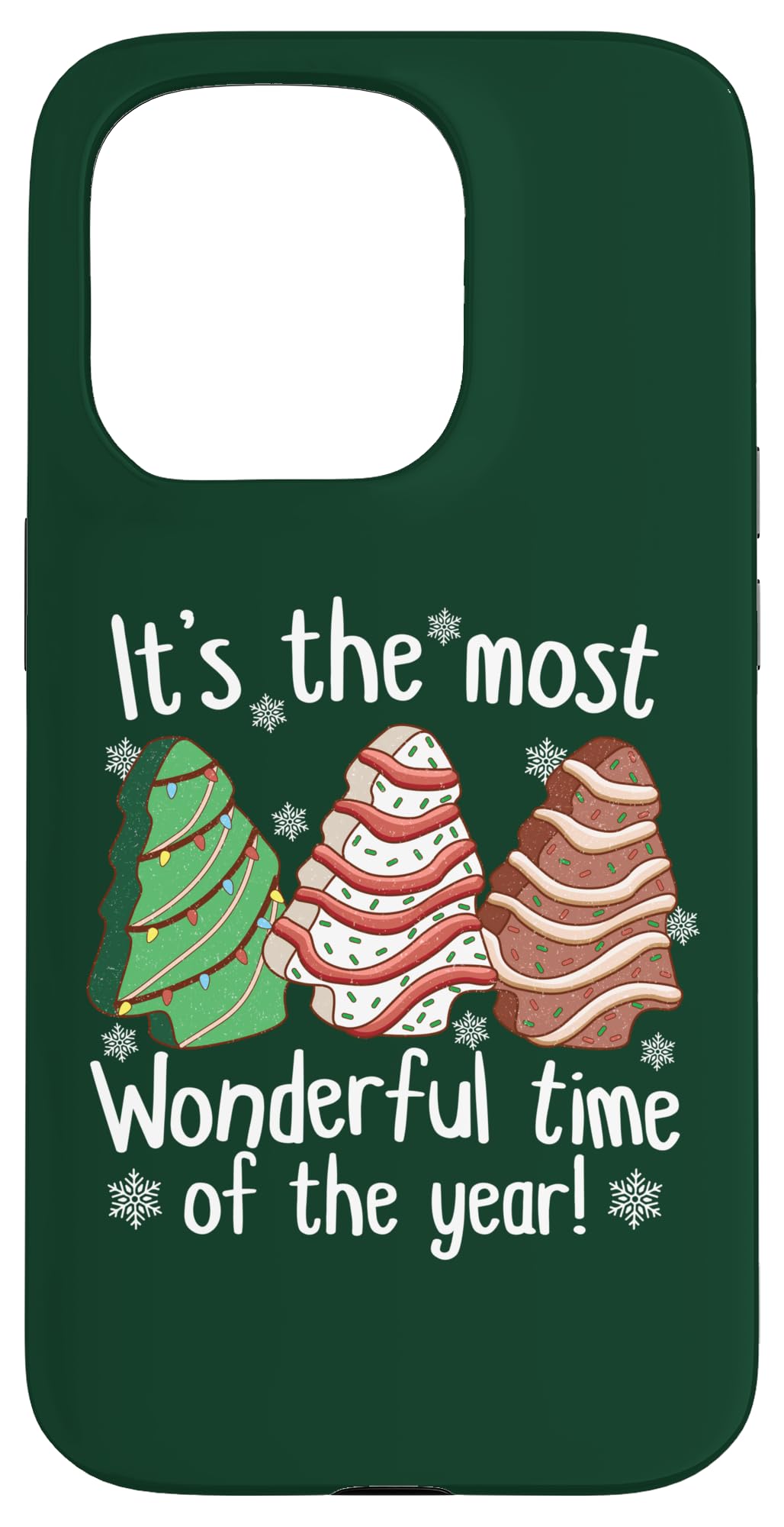iPhone 15 Pro Christmas Tree Cakes The Most Wonderful Time of the Year Case