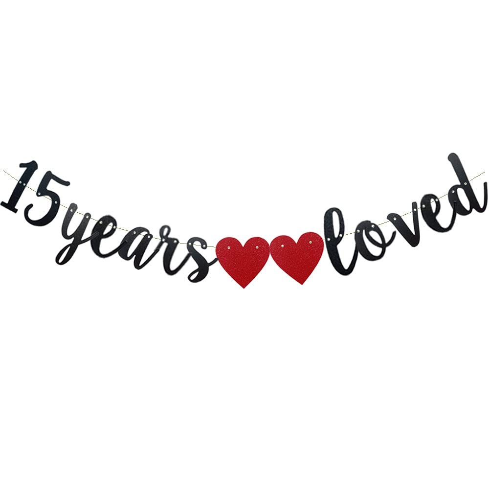 15 Years Loved Banner,Pre-Strung, Black Paper Glitter Party Decorations For 15TH Birthday Decorations 15TH Wedding Anniversary Day Party Supplies Letters Black ZHAOFEIHN