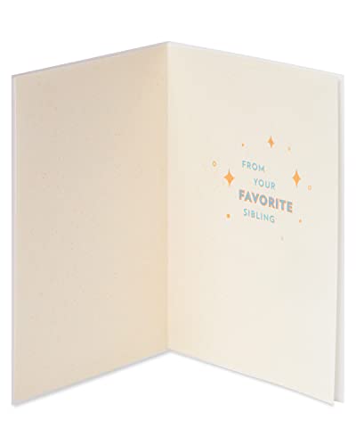 Papyrus Funny Birthday Card for Brother or Sister (From Your Favorite Sibling)