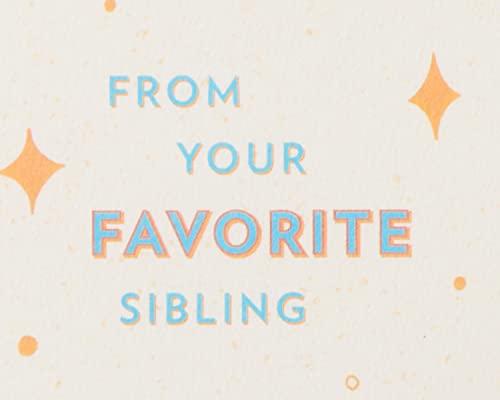 Papyrus Funny Birthday Card for Brother or Sister (From Your Favorite Sibling)