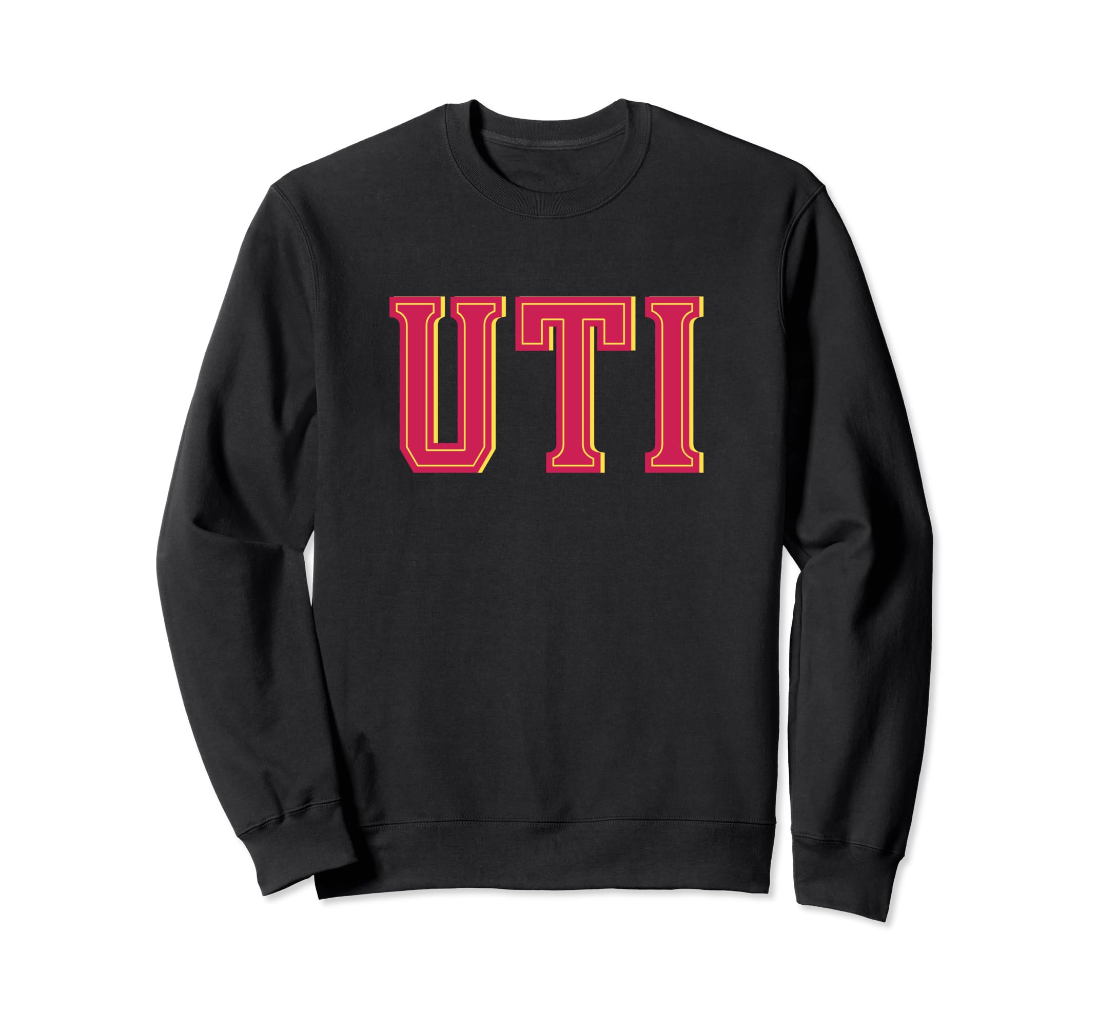 UTI - Comedy Women's Health College Sweatshirt Sweatshirt