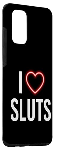 Galaxy S20+ I Love Sluts Shirt I Heart Sluts Baby Tee Case