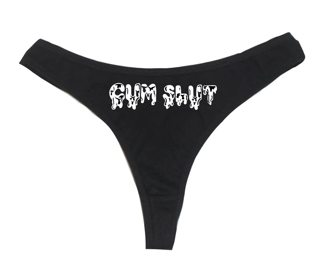 Dirty Girl Undies The Cum Slut Women's High Rise Sexy Thong, Dirty Undies! Small Black