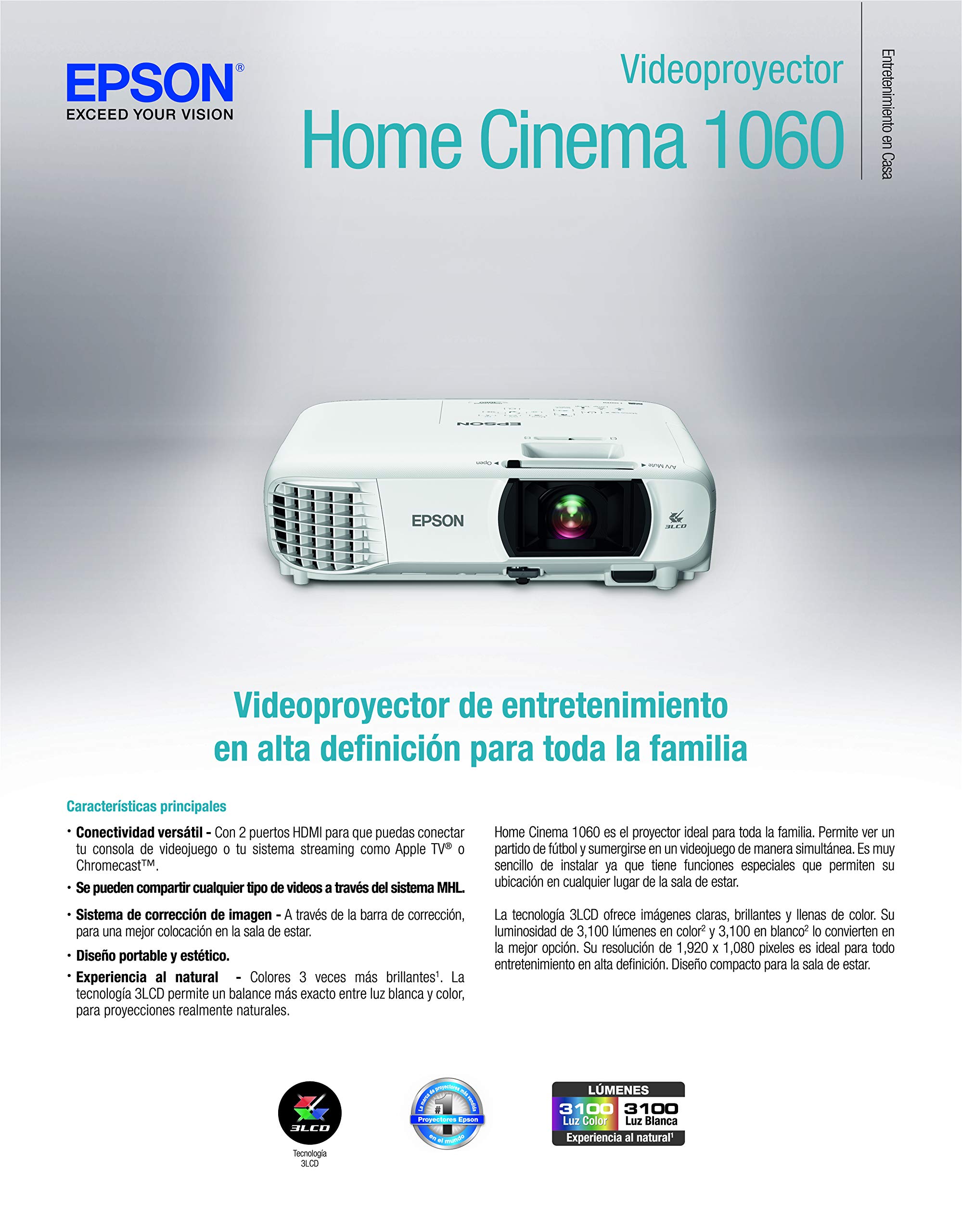 Epson Home Cinema 1060 Full HD 1080p 3,100 Lumens Color Brightness (Color Light Output) 3,100 Lumens White Brightness (White Light Output) 2x Hdmi (1x Mhl) Built-in Speakers 3lcd Projector