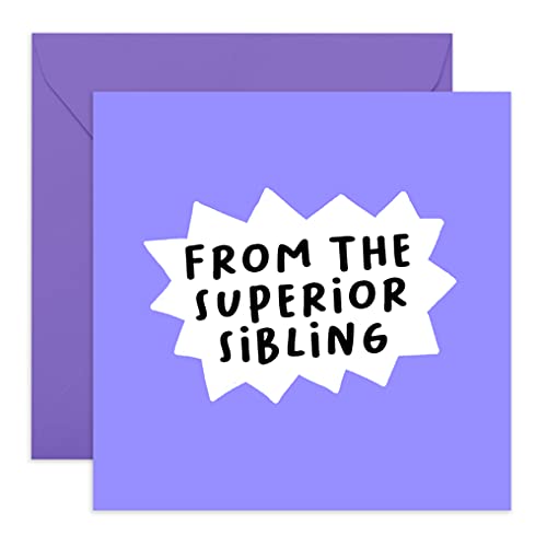 CENTRAL 23 - Funny Birthday Card - 'From The Superior Sibling' - For Him Her Men Women Brother Sister Siblings - Comes With Fun Stickers