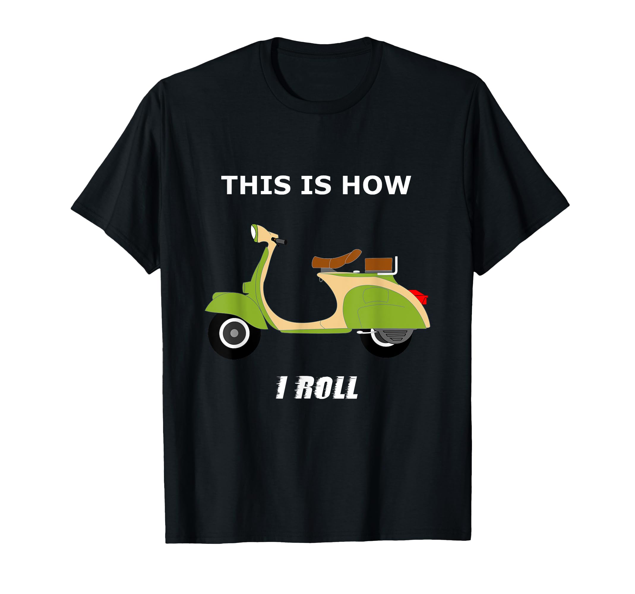 Vintage Italian Moped Shirt - This is How I Roll T-Shirt