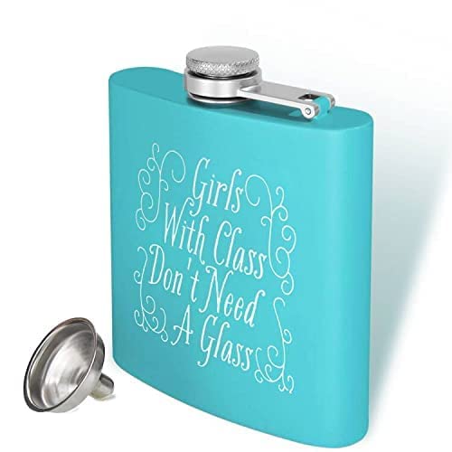 Liquor Flask Matte Funny Leakproof - Premium Stainless Steel Hip Flask (Blue 6oz girls with class)