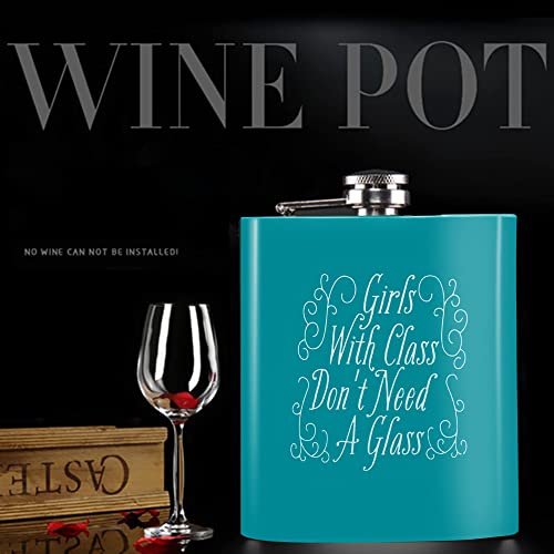 Liquor Flask Matte Funny Leakproof - Premium Stainless Steel Hip Flask (Blue 6oz girls with class)