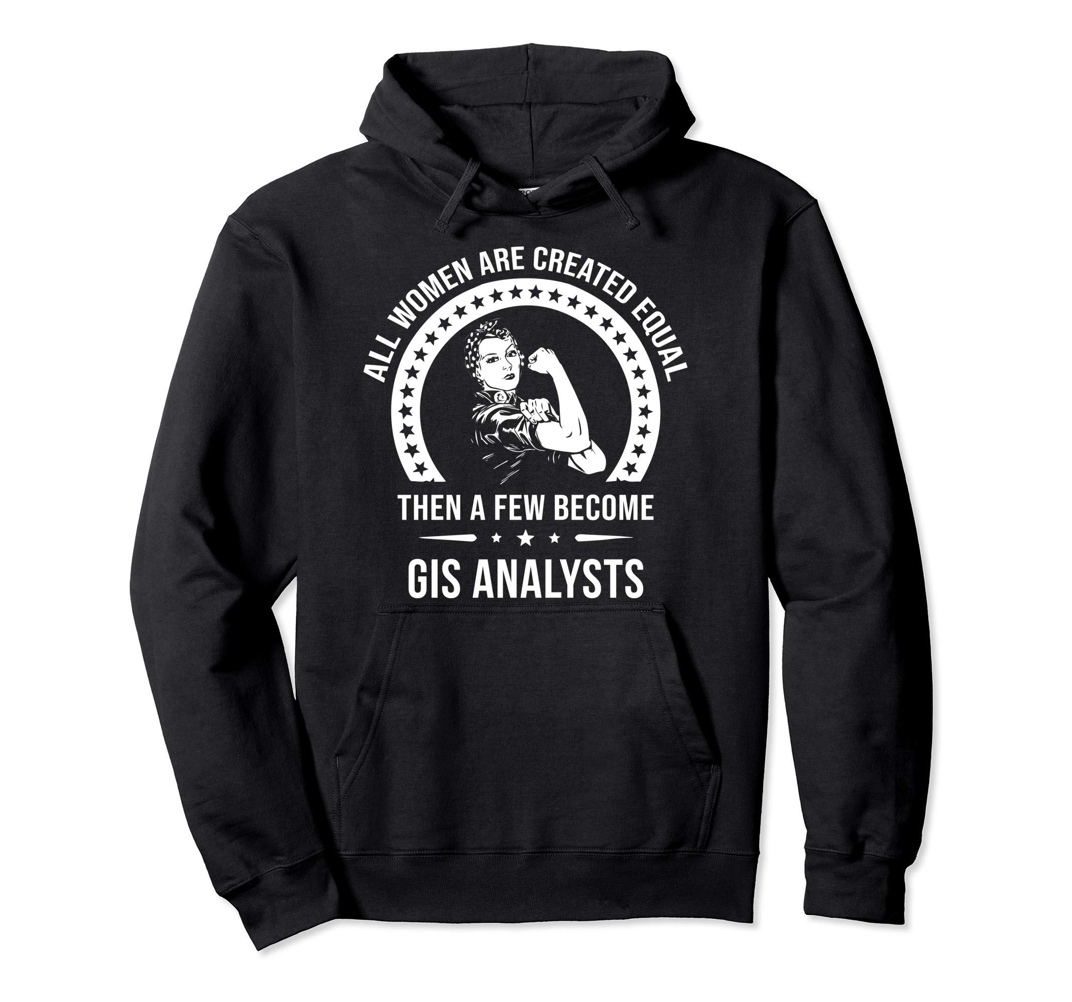 Gis Analyst Shirts for Women | Gis Analyst Pullover Hoodie