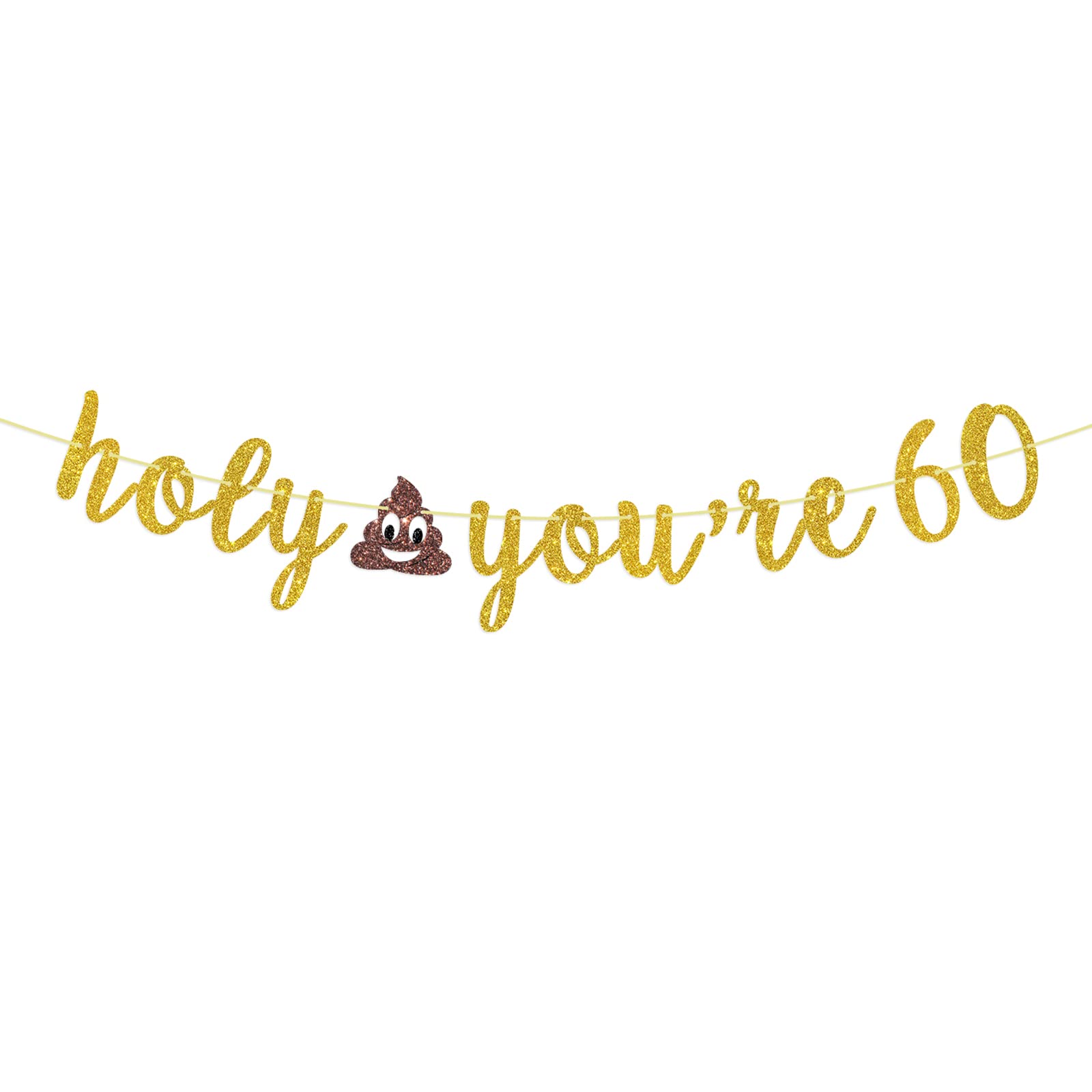 Holy Shit You're 60 Banner, Gold Glitter Funny Adult Happy 60th Birthday Banner Decoration Supplies