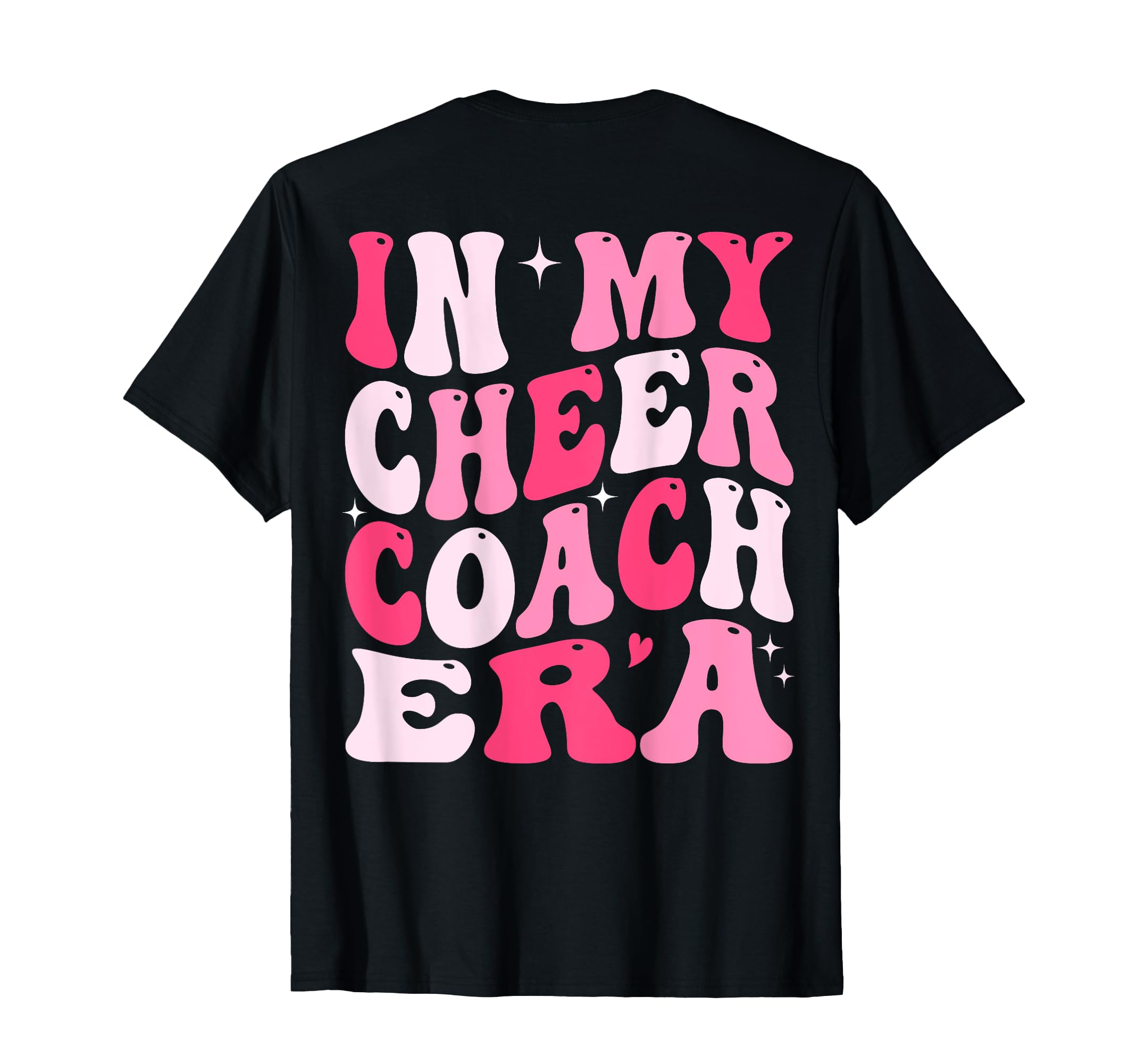 In My Cheer Coach Era Groovy (On Back) T-Shirt