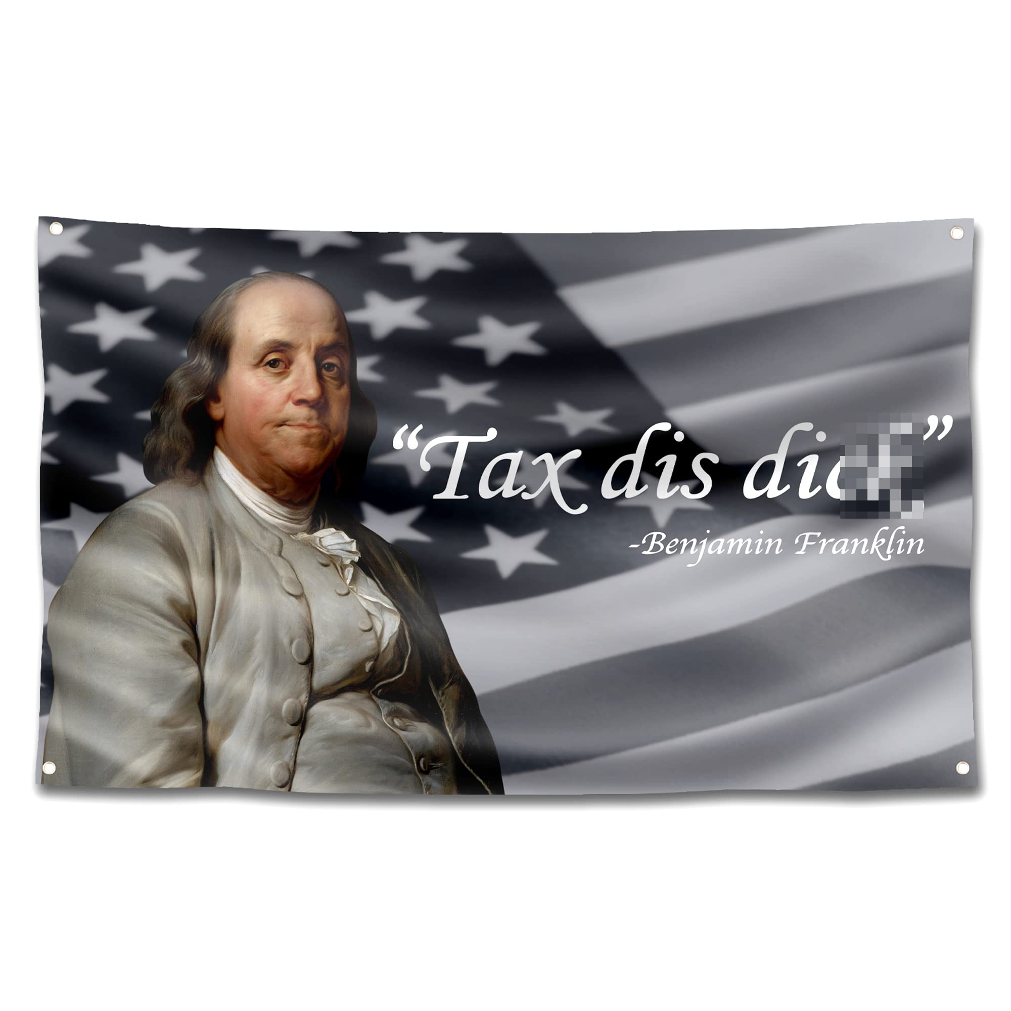 FULAISMGS Funny Flags Tax This Dic Flag Benjamin Franklin Flag for Room Tapestries for man cave College Dorm Room guys 3x5 FT (American flag background）