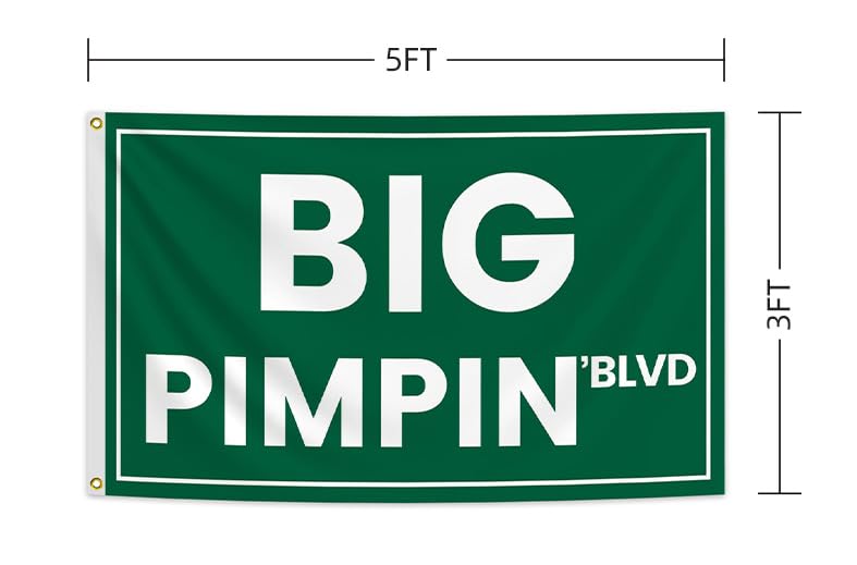 FEARZIE Big Pimpin‘blvd Funny Quote 3x5 Feet Flag Banner 100% Durable Polyester With Two Brass Grommets For College Dorm Rooms.
