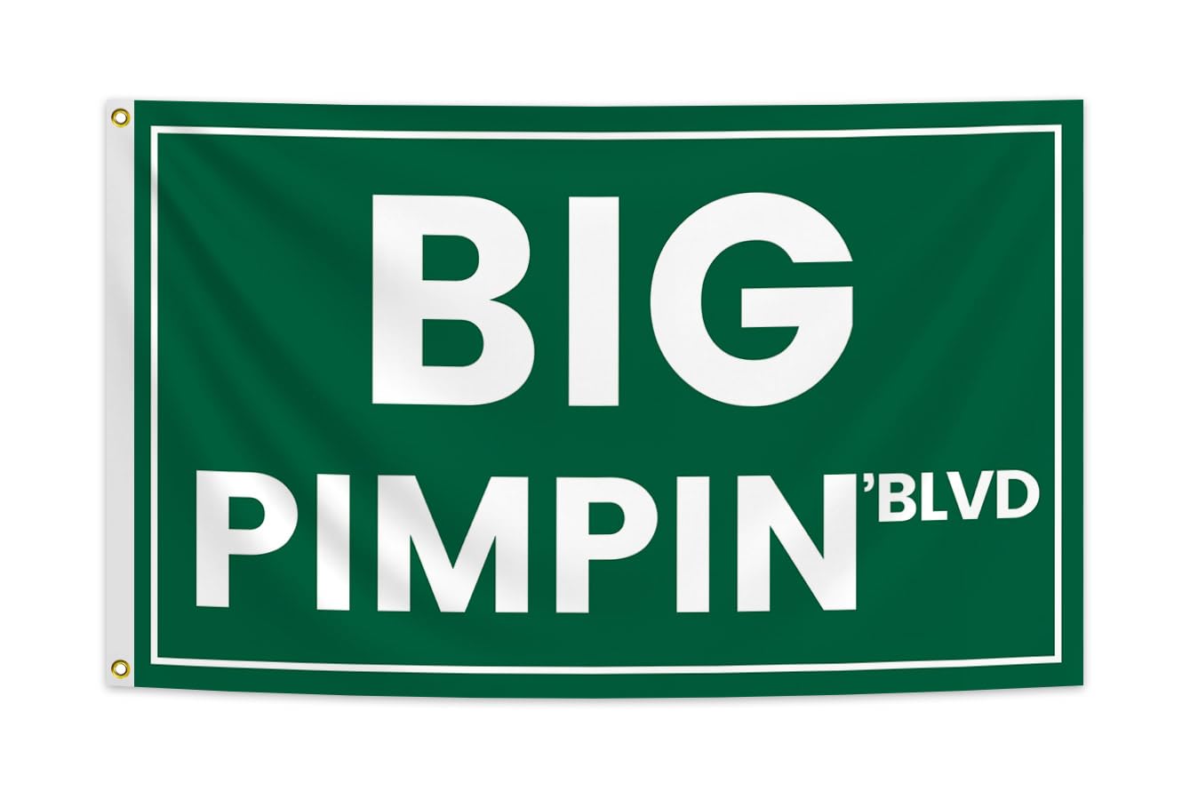 FEARZIE Big Pimpin‘blvd Funny Quote 3x5 Feet Flag Banner 100% Durable Polyester With Two Brass Grommets For College Dorm Rooms.