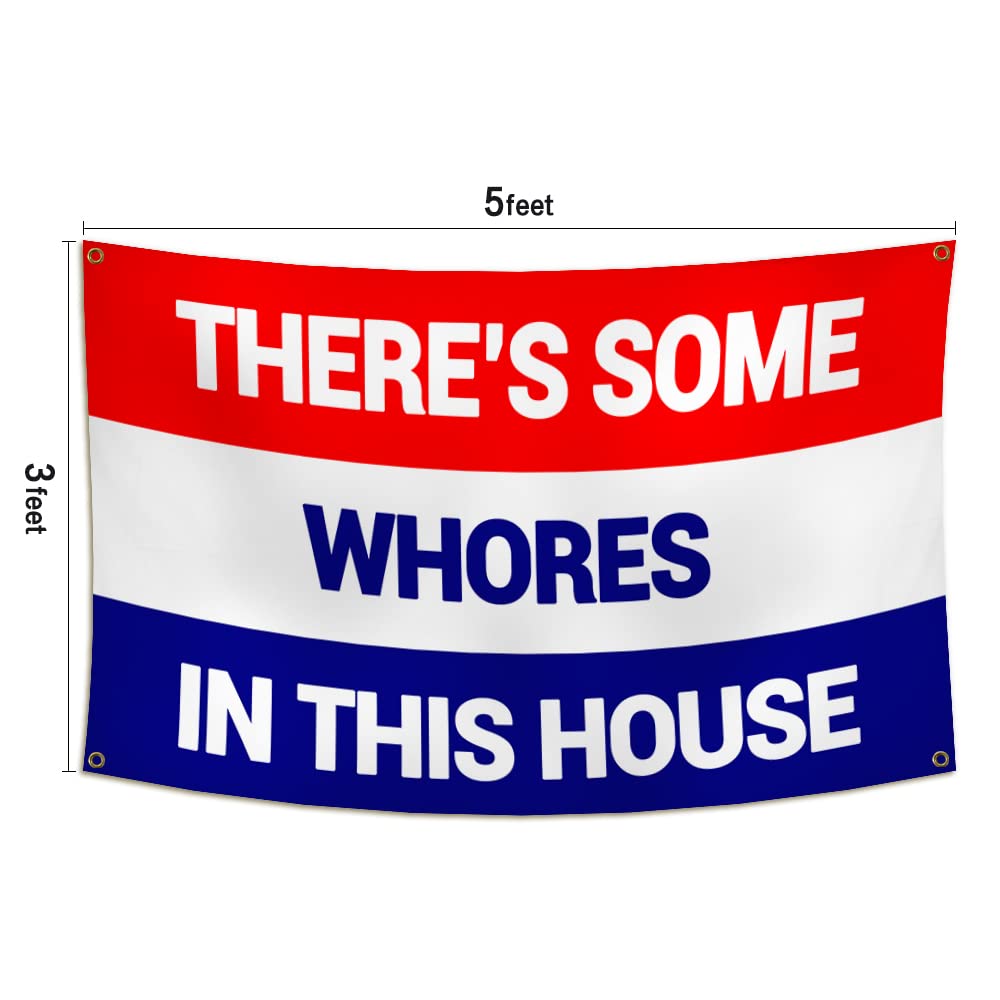 There's Some In This House Flag Banner 3x5Ft Banner For College Dorm Room Man Cave Frat Wall Outdoor Dec