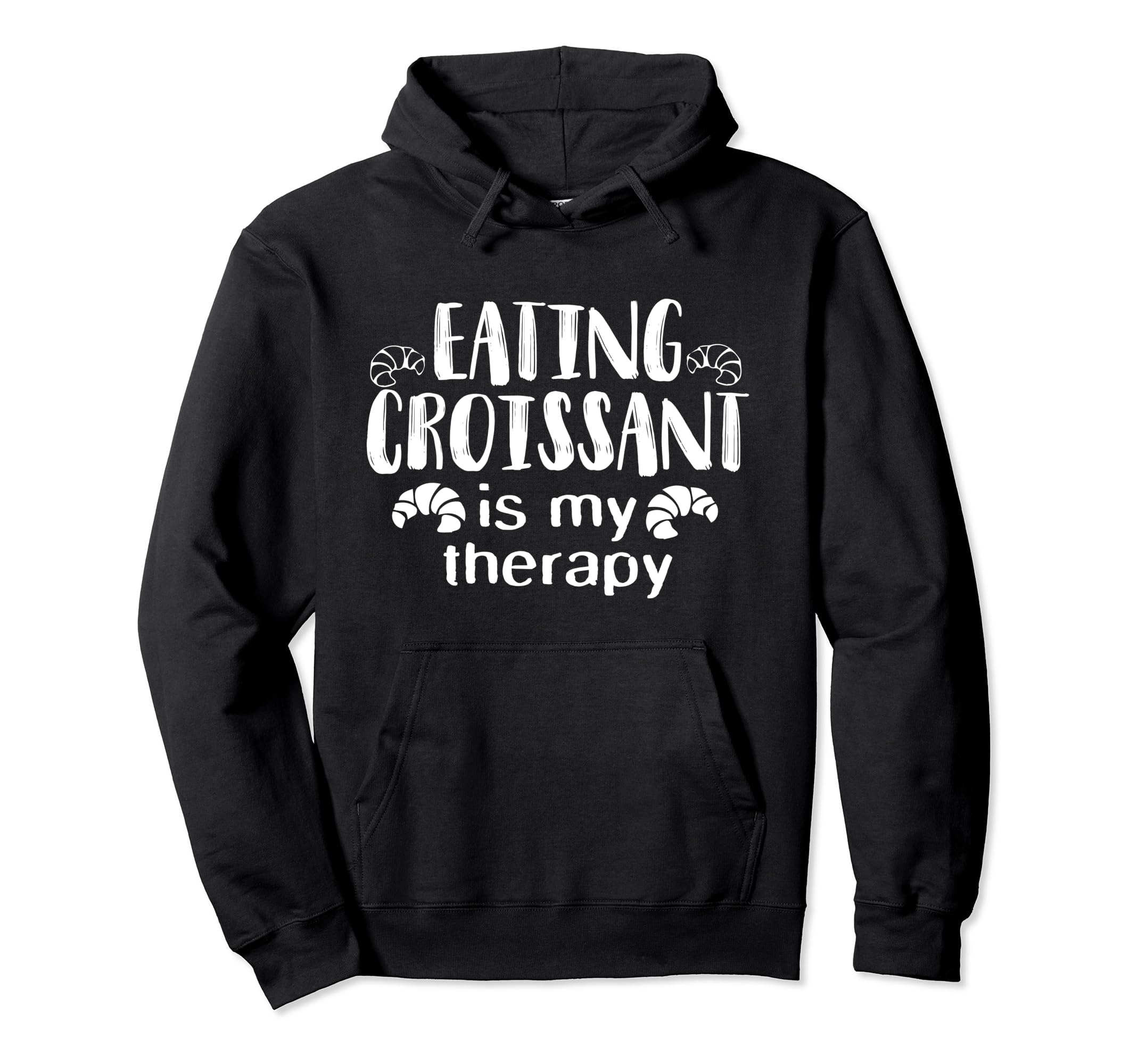 Crescent Oven-Baked Pastry Chocolate Bread Bakery Croissant Pullover Hoodie