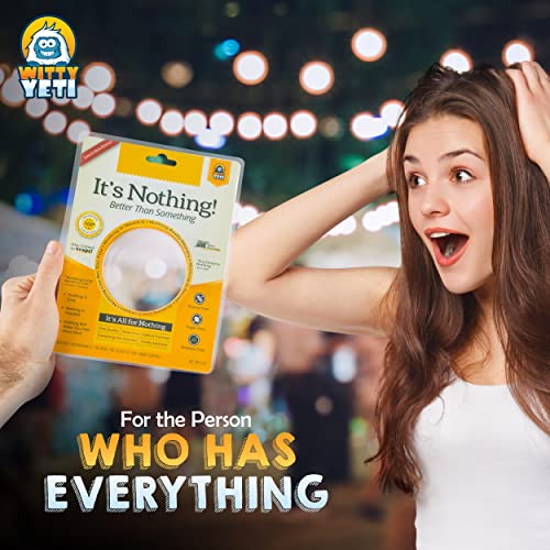 Super Funny, The Gift of Nothing Gag Gift by Witty Yeti. Hilarious Practical Joke for The Person Who Has Everything. Fun Xmas Prank for Friends. Great Family Friendly Christmas Stocking Stuffer Idea