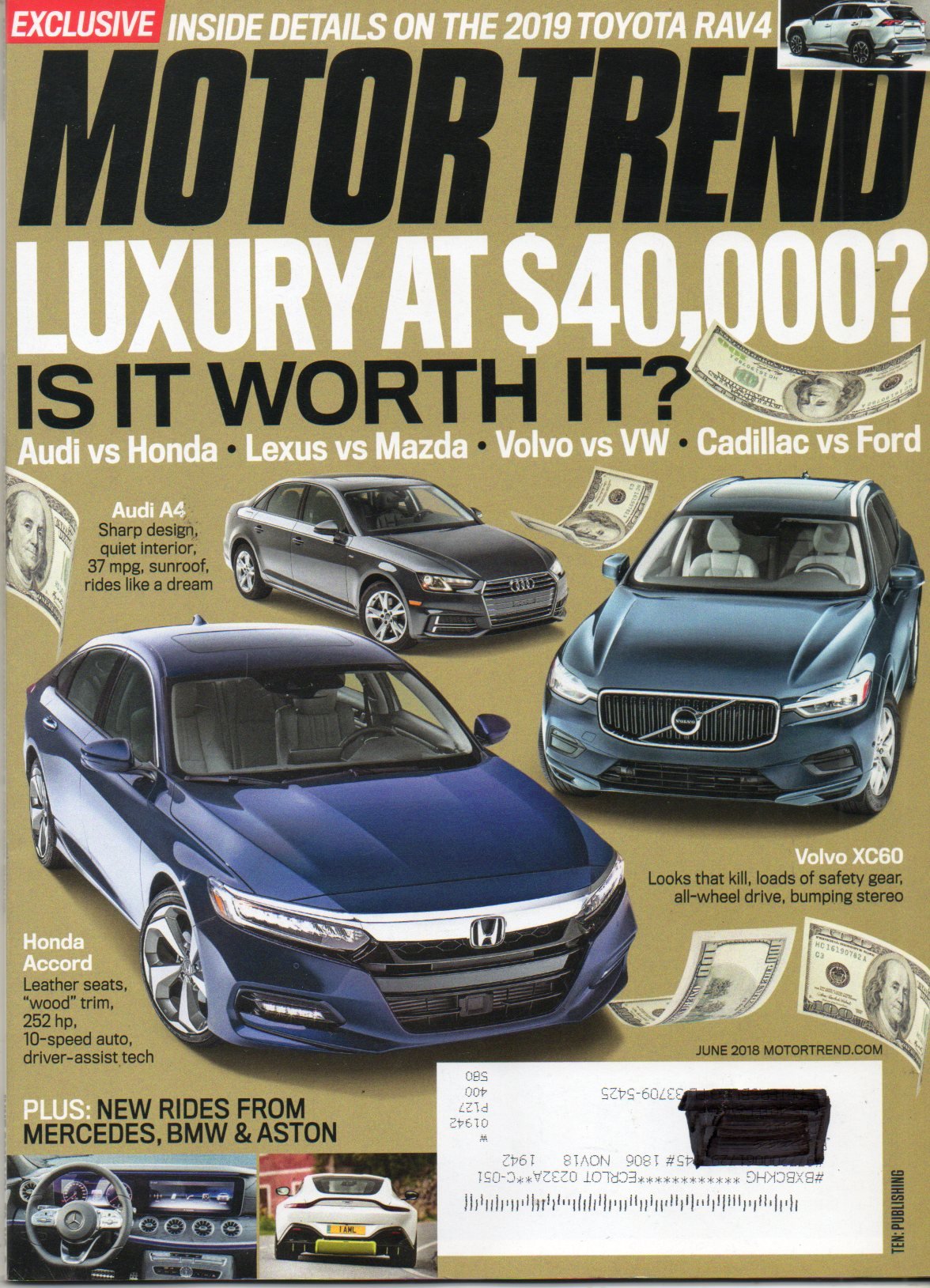 NEW RIDES FROM MERCEDES BENZ, BMW & ASTON MARTIN VANTAGE Volvo XC60 Looks That Kill, Loads of Safety Gear, All-Wheel-Drive & Bumping Stereo MOTOR TREND : CADILLAC vs FORD Magazine