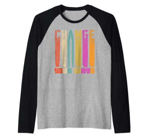 Change Your Ways Raglan Baseball Tee