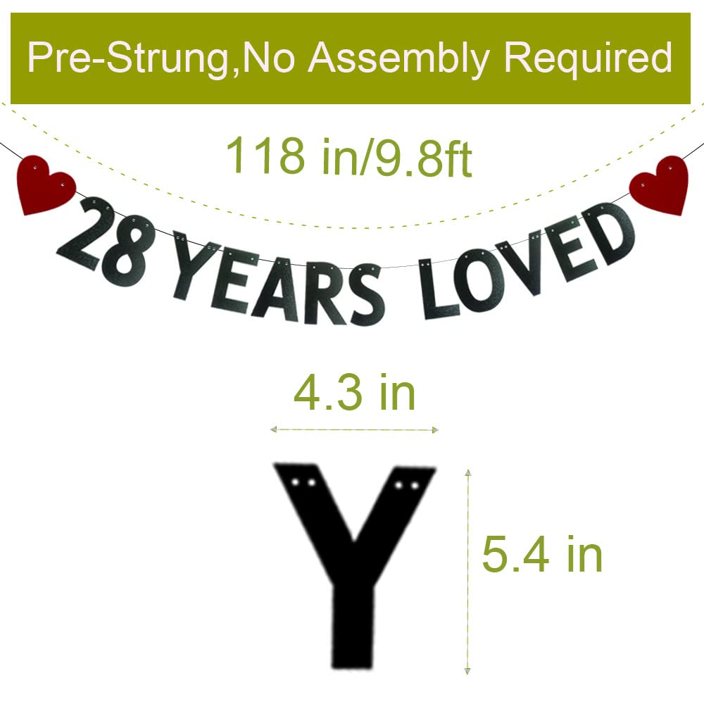 28 YEARS LOVED Banner,Pre-strung,28th Birthday / Wedding Anniversary Party Decorations Supplies,Black Glitter Paper Garlands Backdrops, Letters Black Betteryanzi