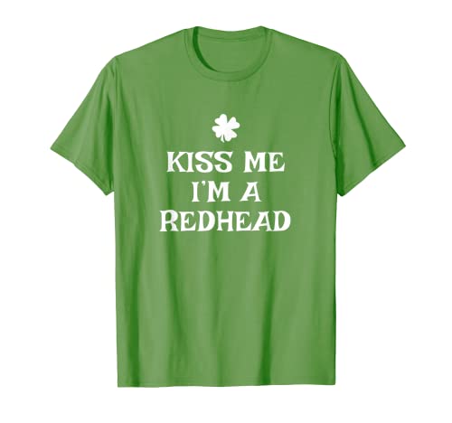 Kiss Me I'm a Redhead St. Patrick's Day Irish Funny Ginger T-Shirt