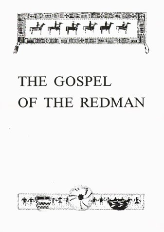 The Gospel of the Redman: A Way of Life