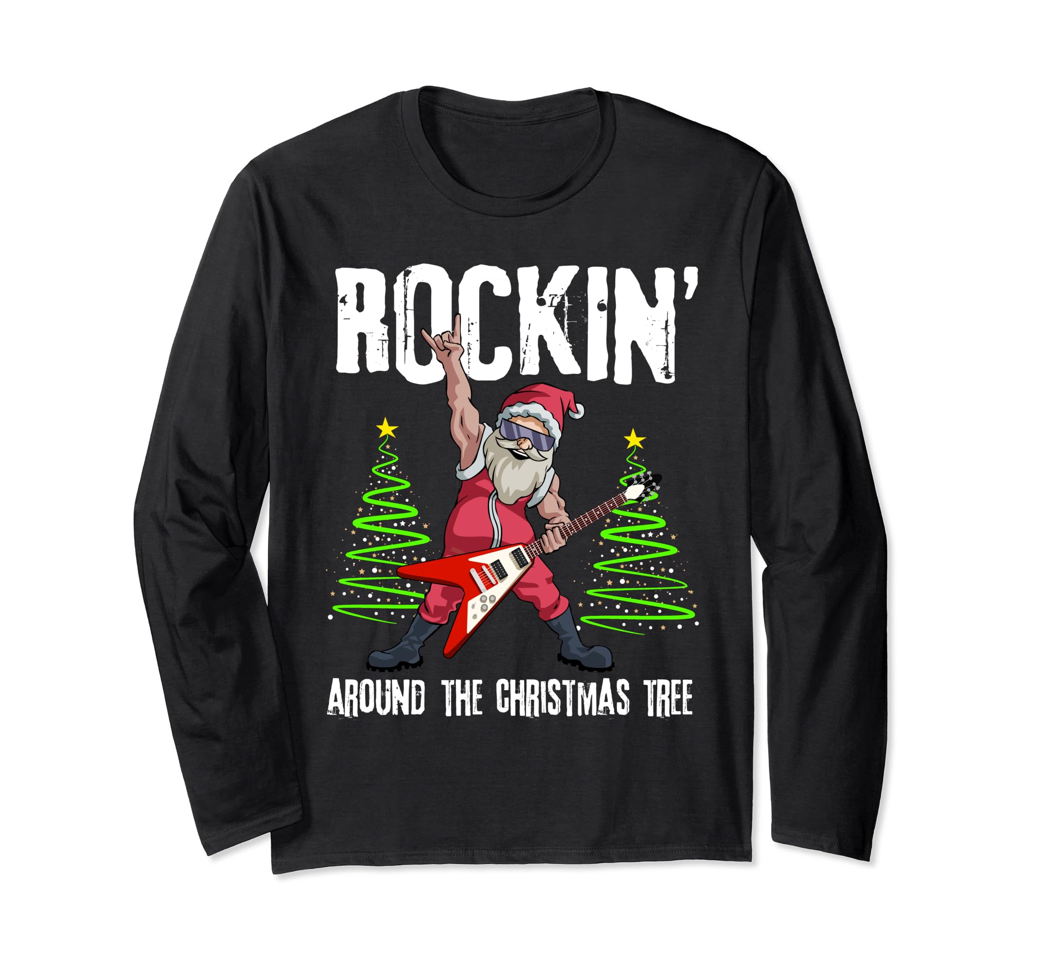 Rockin around Christmas Tree Long Sleeves Rocker Santa Long Sleeve T-Shirt