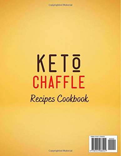 KETO CHAFFLE RECIPES COOKBOOK: 500 Mouth-Watering, Quick & Easy Ketogenic Low-Carb Waffles to Lose Weight with Taste