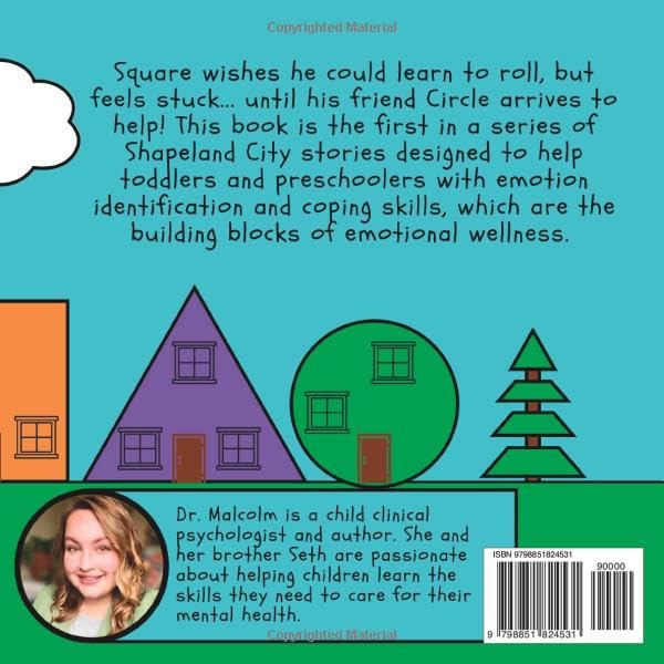 Square Learns to Roll: A story about shapes, emotions, and getting unstuck when we are upset (Shapeland City Stories)