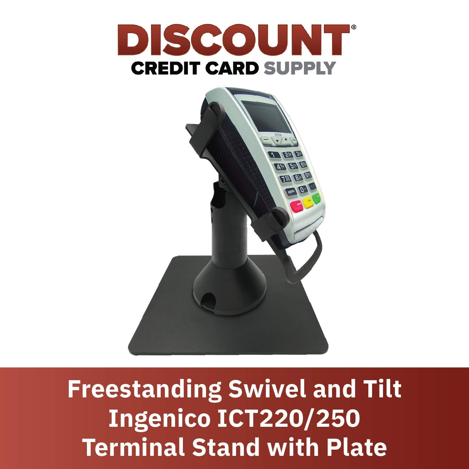Discount Credit Card Supply DCCStands Freestanding Swivel and Tilt Ingenico ICT220/250 Terminal Stand