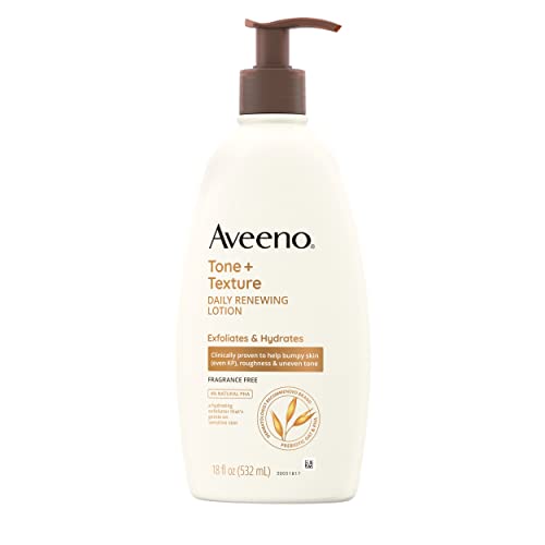 Aveeno Tone + Texture Daily Renewing Body Lotion With Prebiotic Oat, Gently Exfoliates & Hydrates Sensitive Skin, Clinically Proven to Help Bumpy, Rough Skin, Fragrance-Free, 18 Fl. Oz